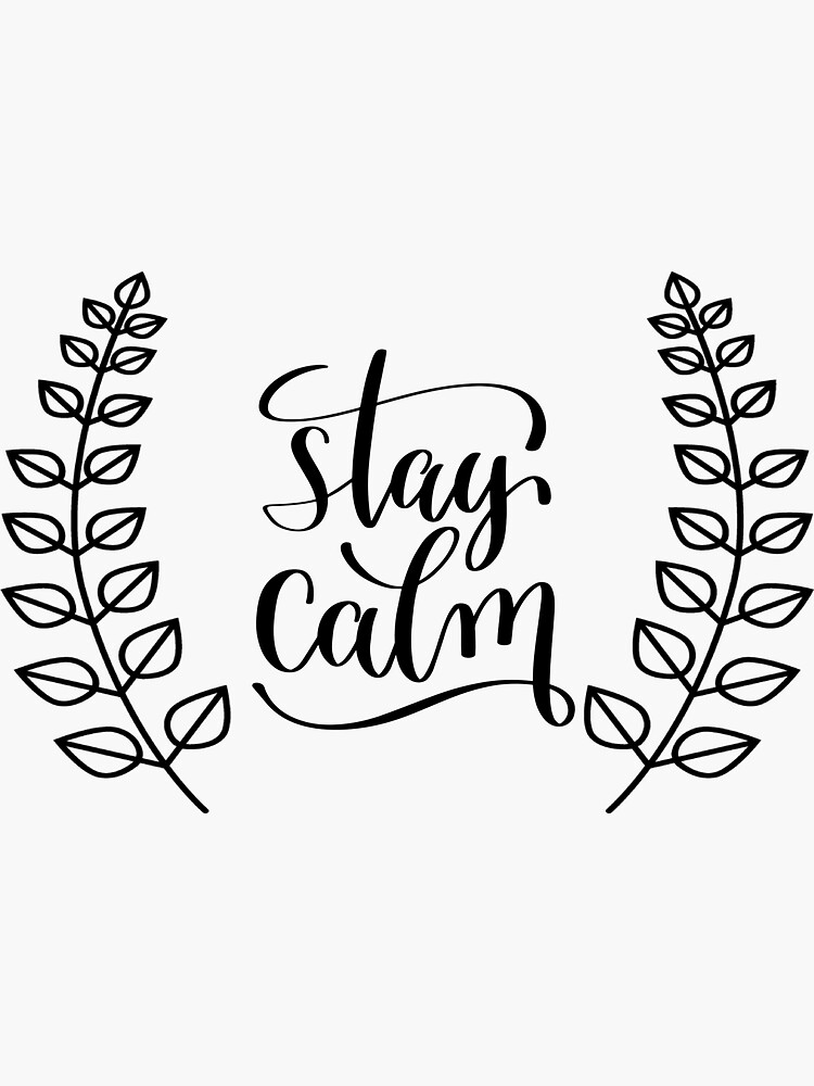 Stay Calm Sticker For Sale By Yashborsare7 Redbubble