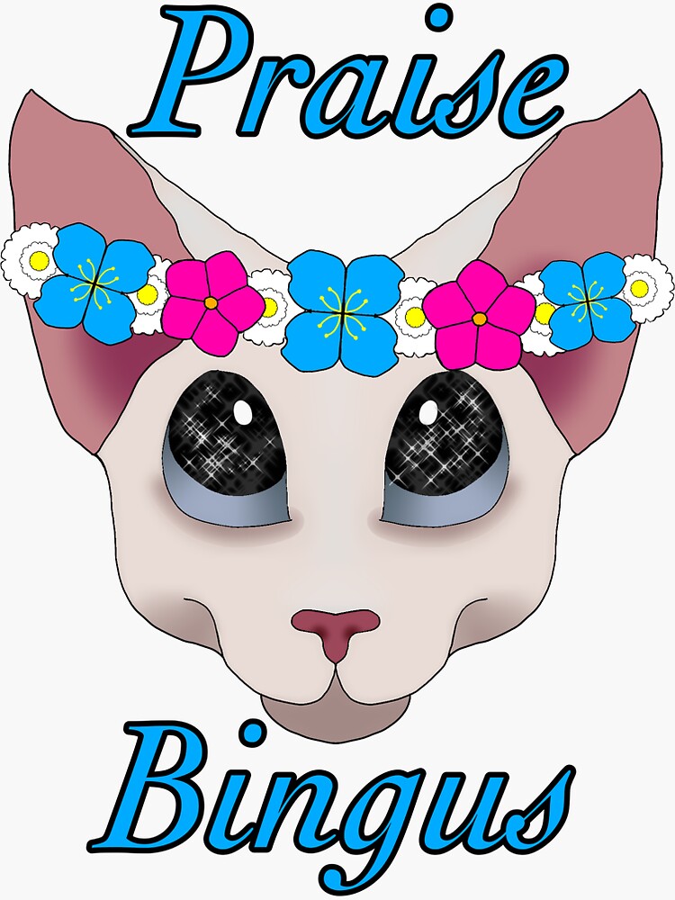"Praise Bingus" Sticker by EmbersArtIGuess | Redbubble