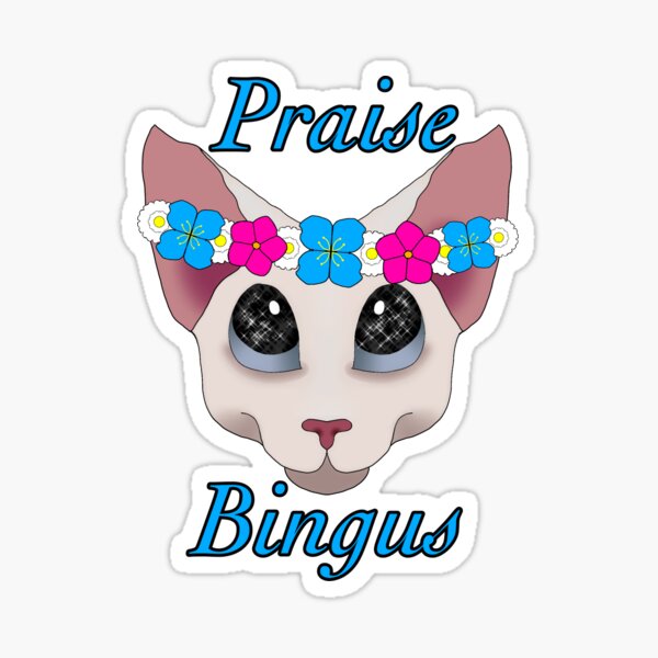 "Praise Bingus" Sticker by EmbersArtIGuess | Redbubble