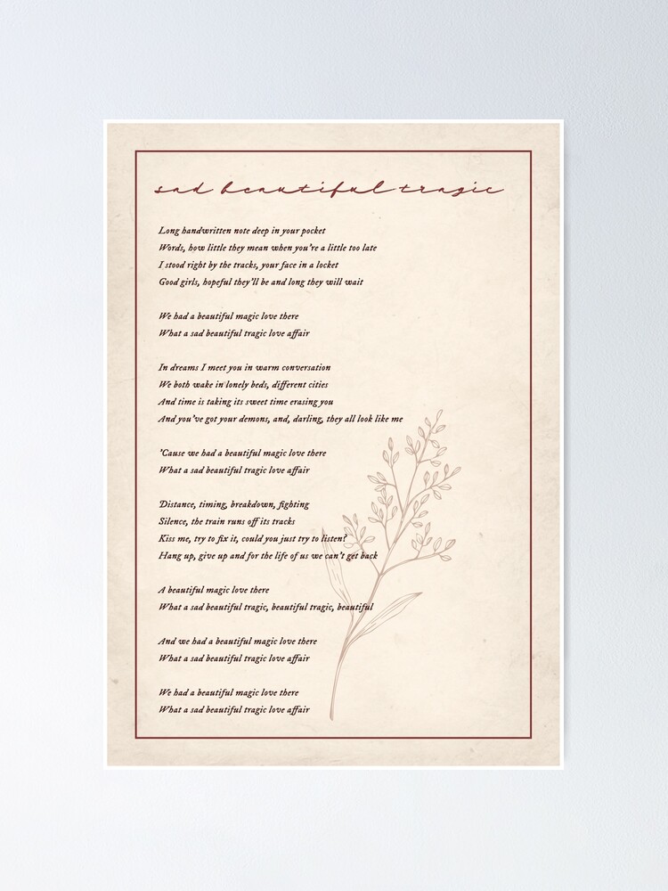"sad beautiful tragic lyric" Poster by dontwannadance | Redbubble