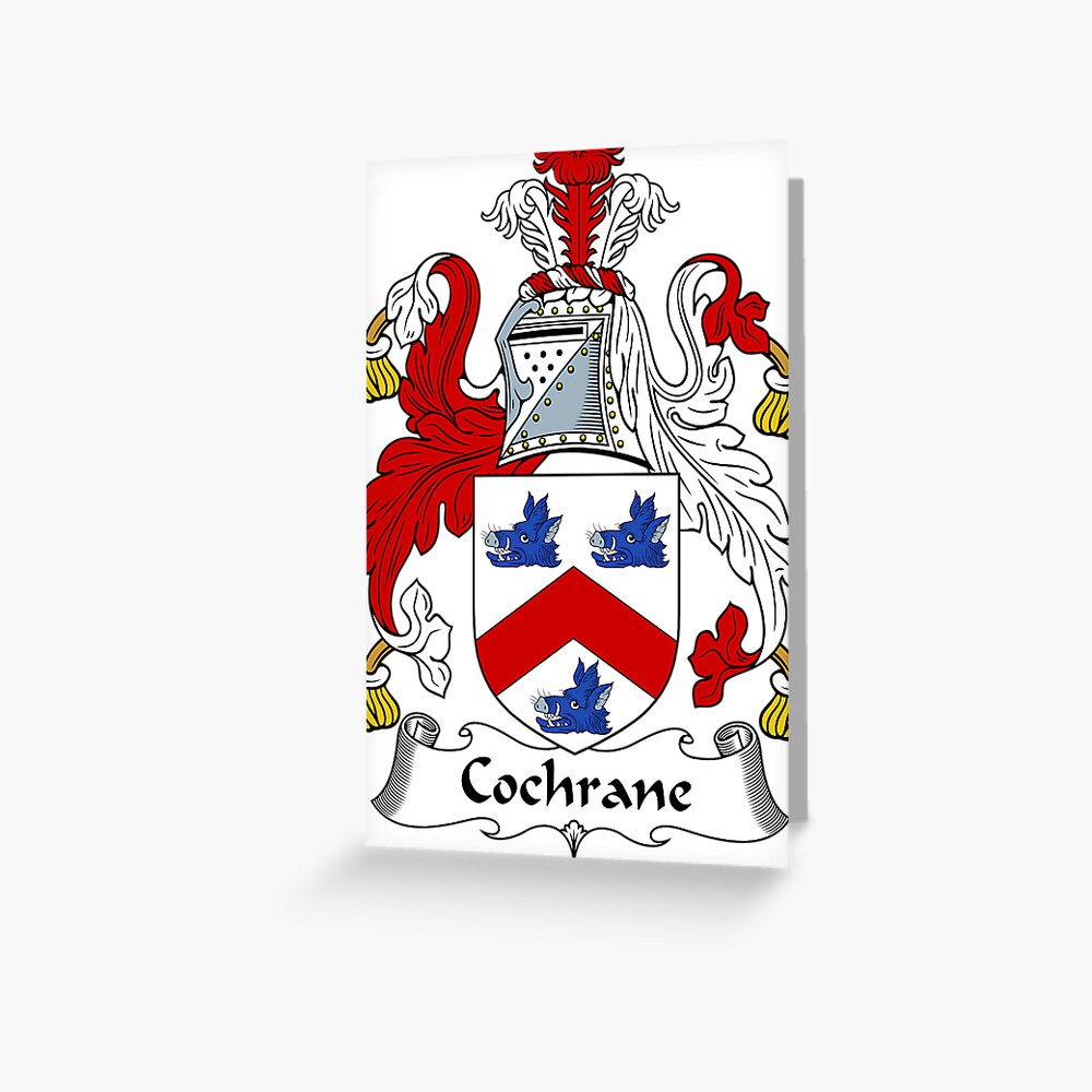 "Cochrane Coat of Arms / Cochrane Family Crest" Greeting Card for Sale ...