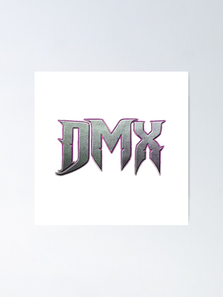 "DMX logo" Poster by Bootyfreeze | Redbubble