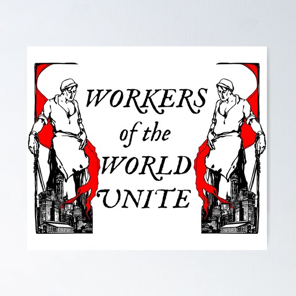 "Workers of the World Unite" Poster for Sale by James Hutchings | Redbubble