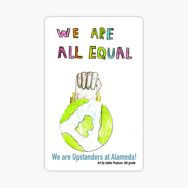 "We Are All Equal" Sticker for Sale by AlamedaArt | Redbubble