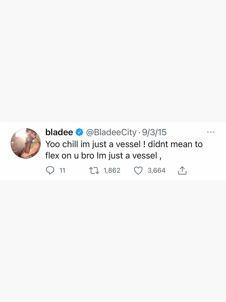 "bladee i'm just a vessel tweet" Sticker by nodeeperblue | Redbubble
