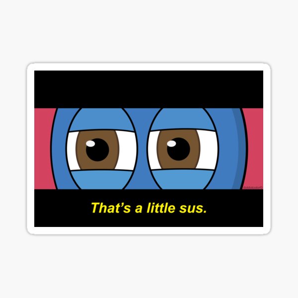 Thats Sus Stickers | Redbubble