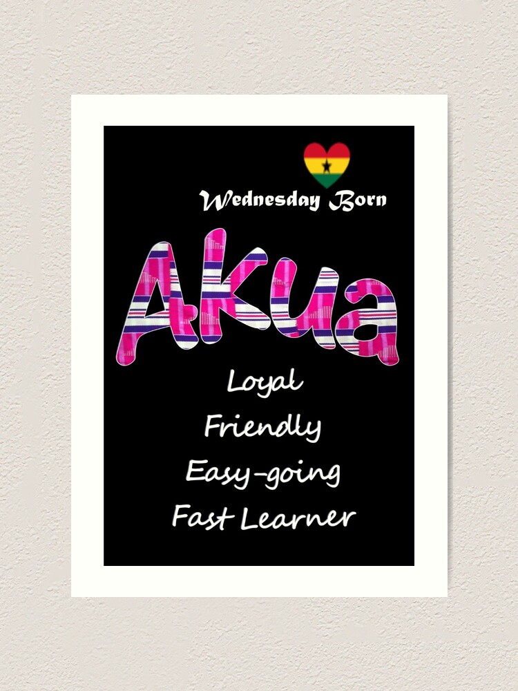 "Wednesday Born Ghanaian Female Name 'Akua' in pink" Art Print by ...