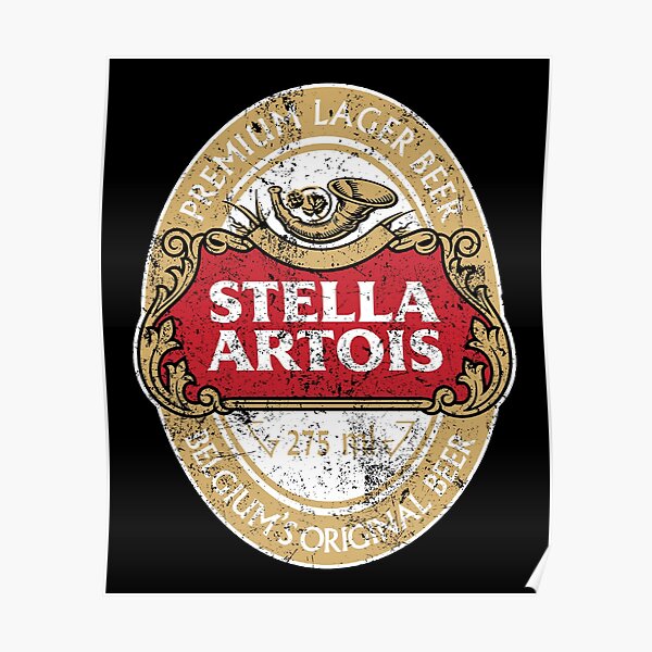 Stella Artois Posters | Redbubble