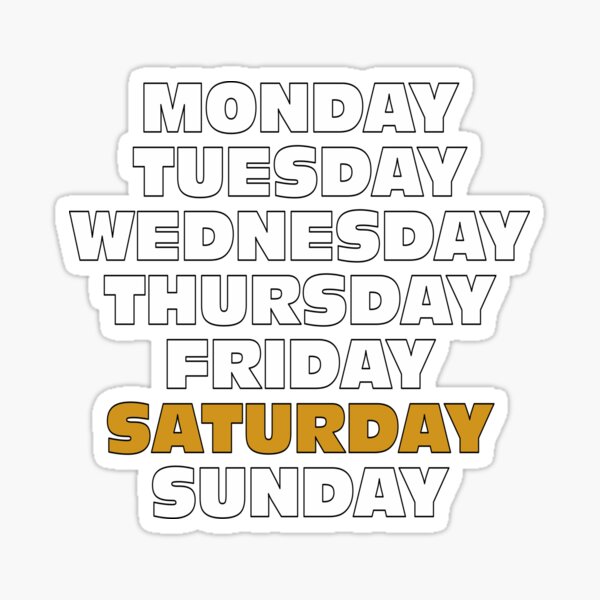 "Days of the week - Saturday" Sticker by angelisart | Redbubble