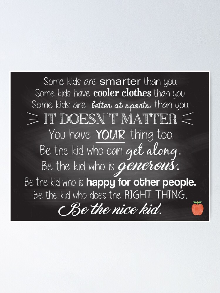 "Be the Nice Kid Poster" Poster for Sale by Miss Kinder Classroom ...