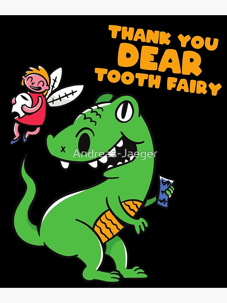 "Dino dinosaur T-Rex Tyrannosaurus tooth gap tooth fairy joke" Poster ...