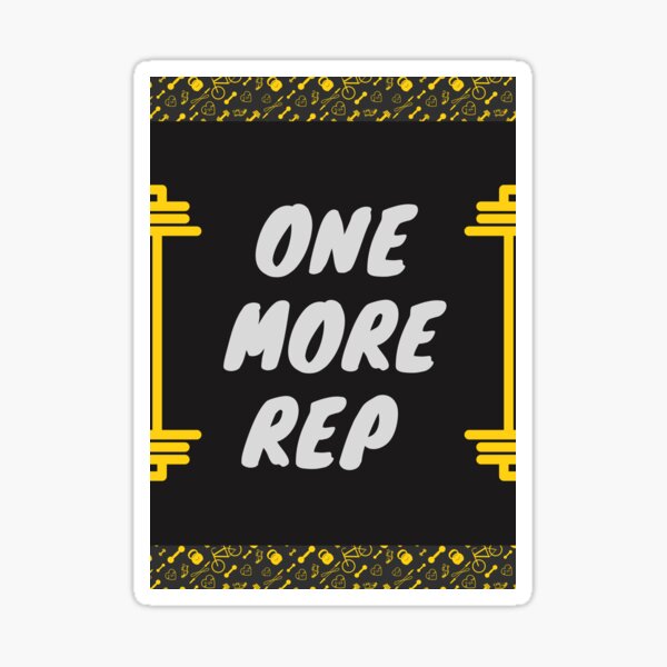 "Gym Quote - On More Rep" Sticker for Sale by MotivationFlow | Redbubble