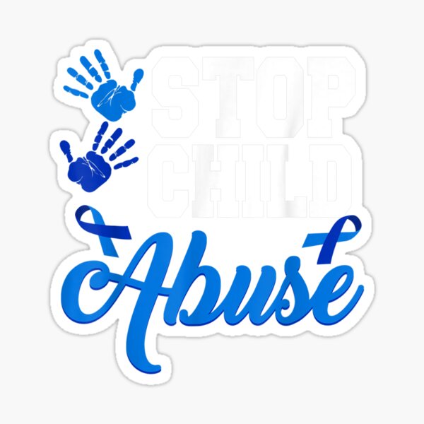 "Stop Child Abuse Cool Child Abuse Prevention Awareness Gift " Sticker ...