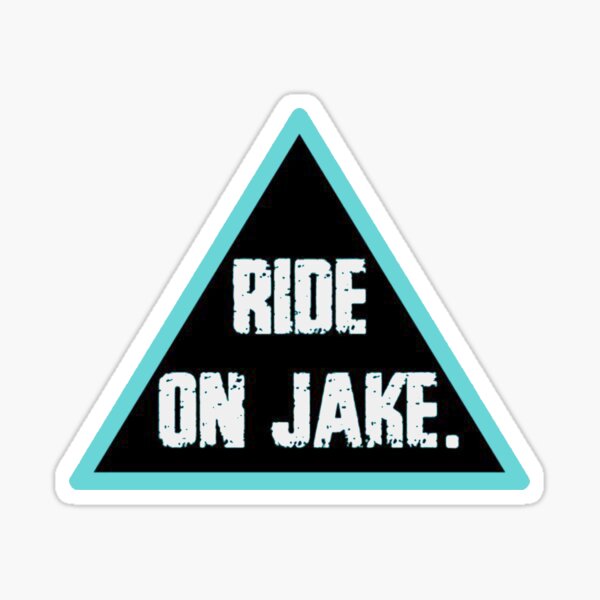 "RIDE ON JAKE BUMPER" Sticker for Sale by formar2593 | Redbubble