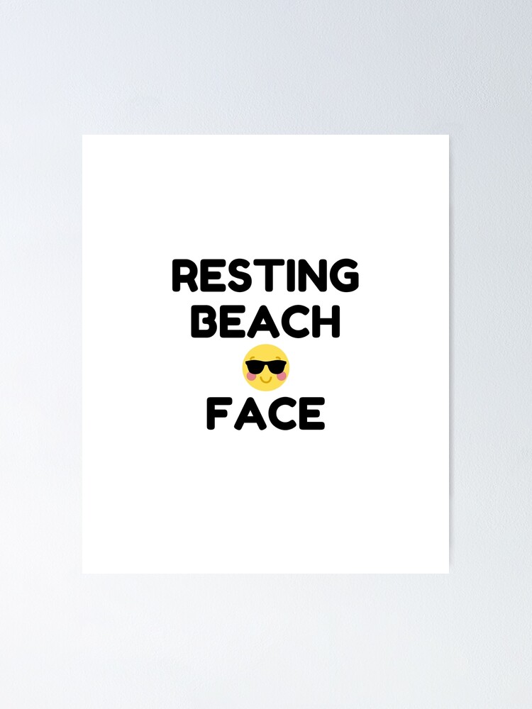 " Resting beach face" Poster for Sale by H2O-Shop | Redbubble