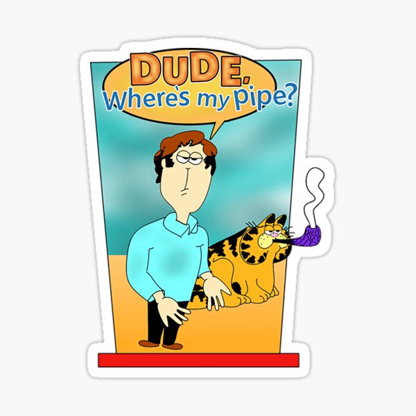 "Garfield Dude, Where's My Pipe" Sticker for Sale by PineconeHome ...