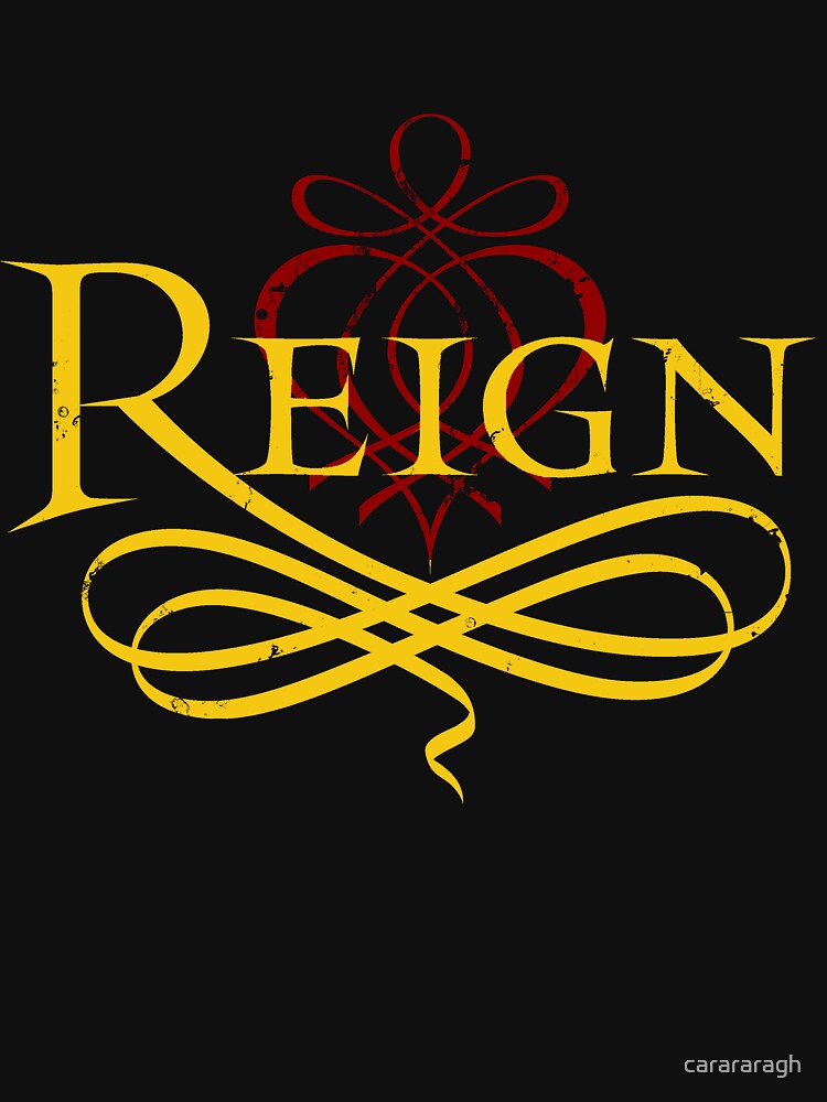 "Reign" Essential T-Shirt for Sale by carararagh | Redbubble