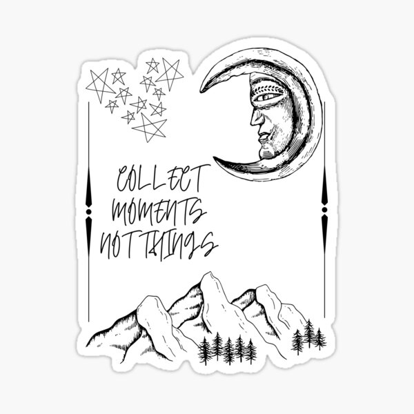 "Collect Moments" Sticker for Sale by HeartSmiletees | Redbubble