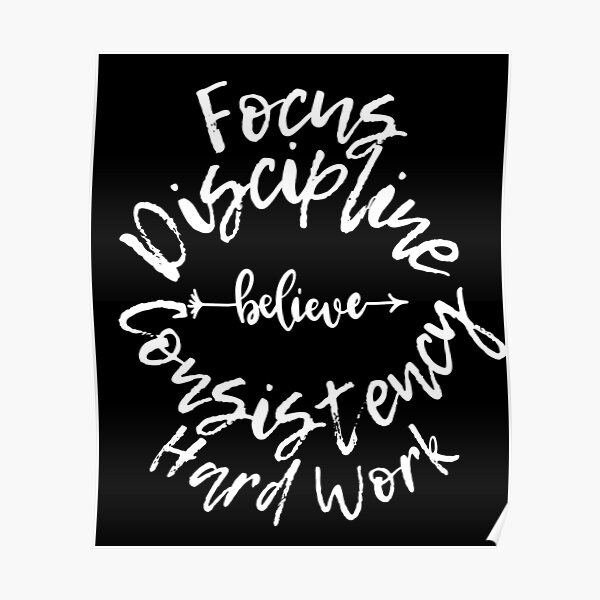 Consistency Posters | Redbubble