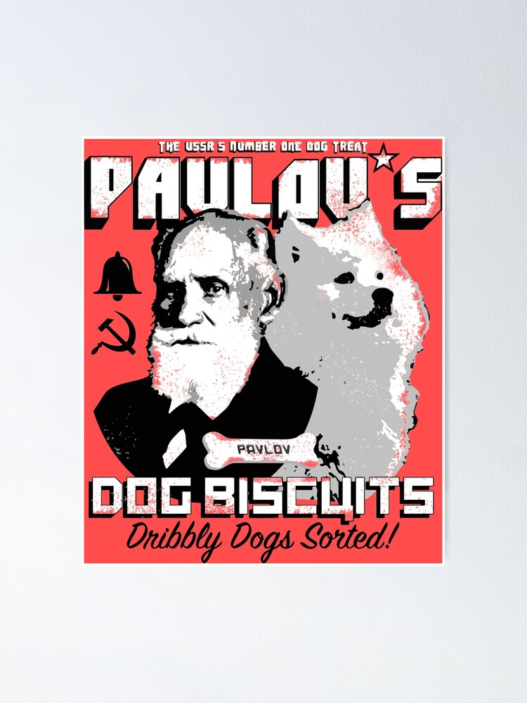 "Pavlov's Dog Biscuits" Poster for Sale by siege103 | Redbubble