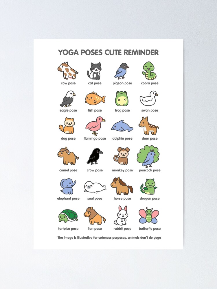 "Yoga animal poses cute reminder" Poster for Sale by AgusCami | Redbubble
