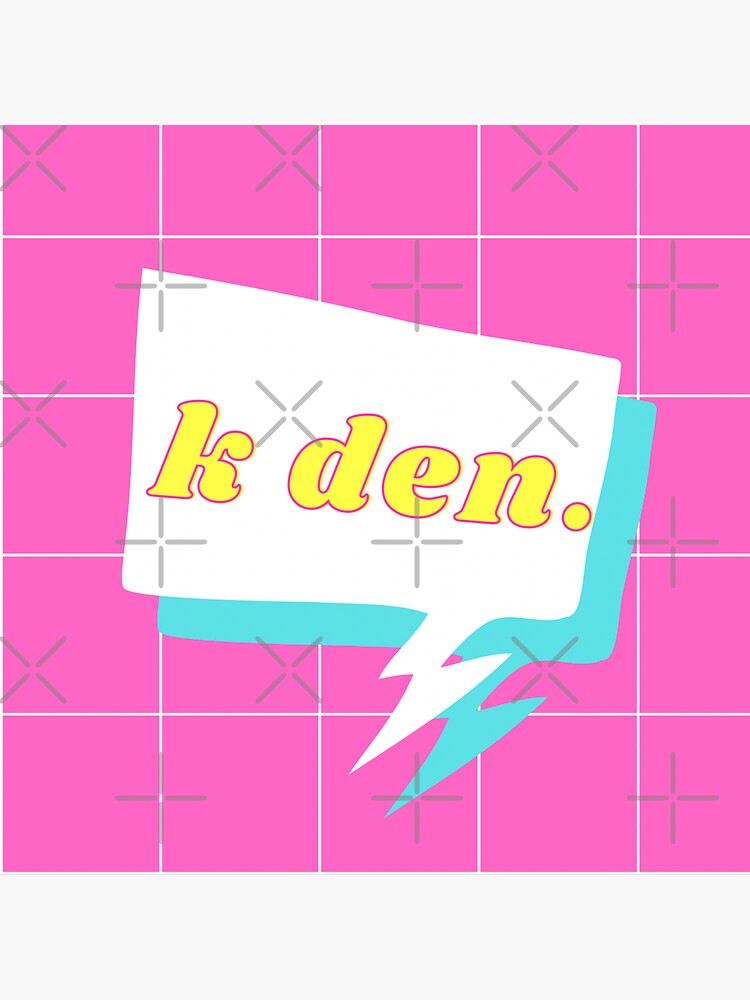 "k den" Sticker for Sale by nativelovenotes | Redbubble