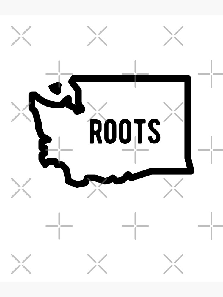 "Roots Washington State Outline" Poster for Sale by KarebearsTees ...