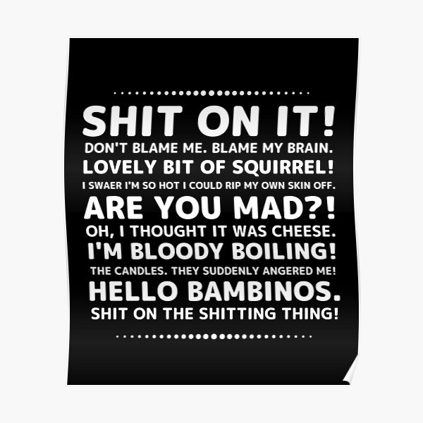 "Friday Night Dinner Quotes" Poster by JoyPoddar | Redbubble