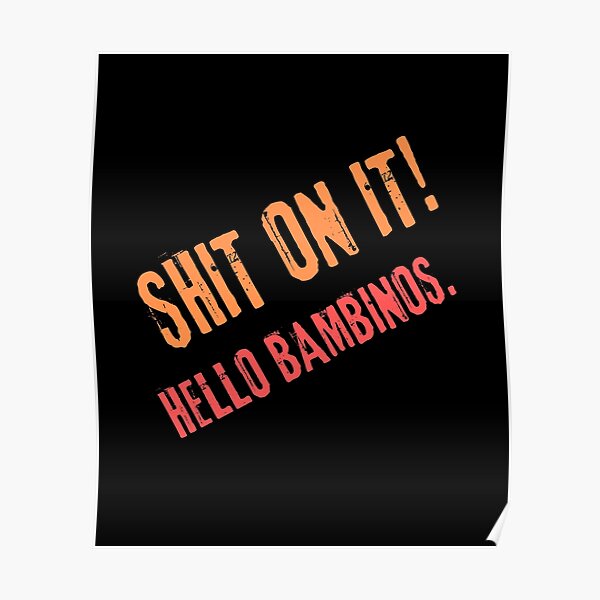 "Friday Night Dinner Quotes" Poster for Sale by JoyPoddar | Redbubble