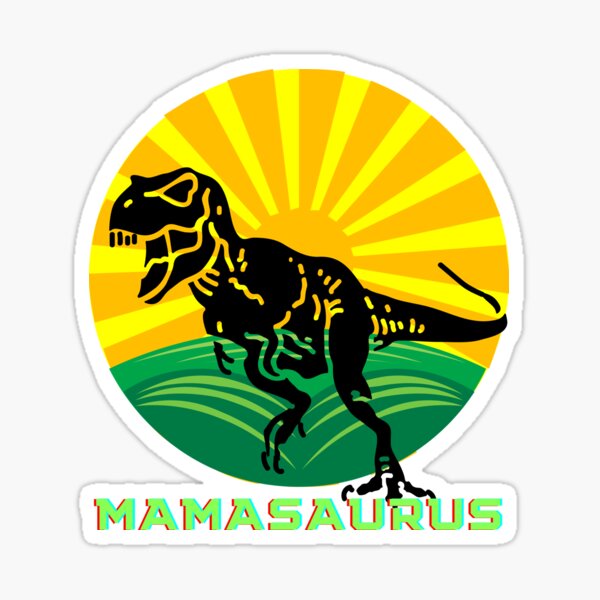 "Mamasaurus" Sticker by viewyviewy | Redbubble