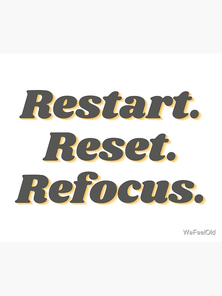 "Motivational Words : Restart, Reset, Refocus | Best Quote ...