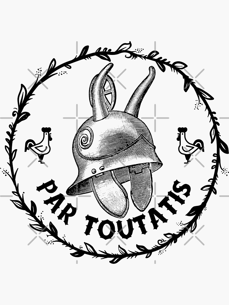 Sticker « Par Toutatis », par Kingofcarmelide | Redbubble