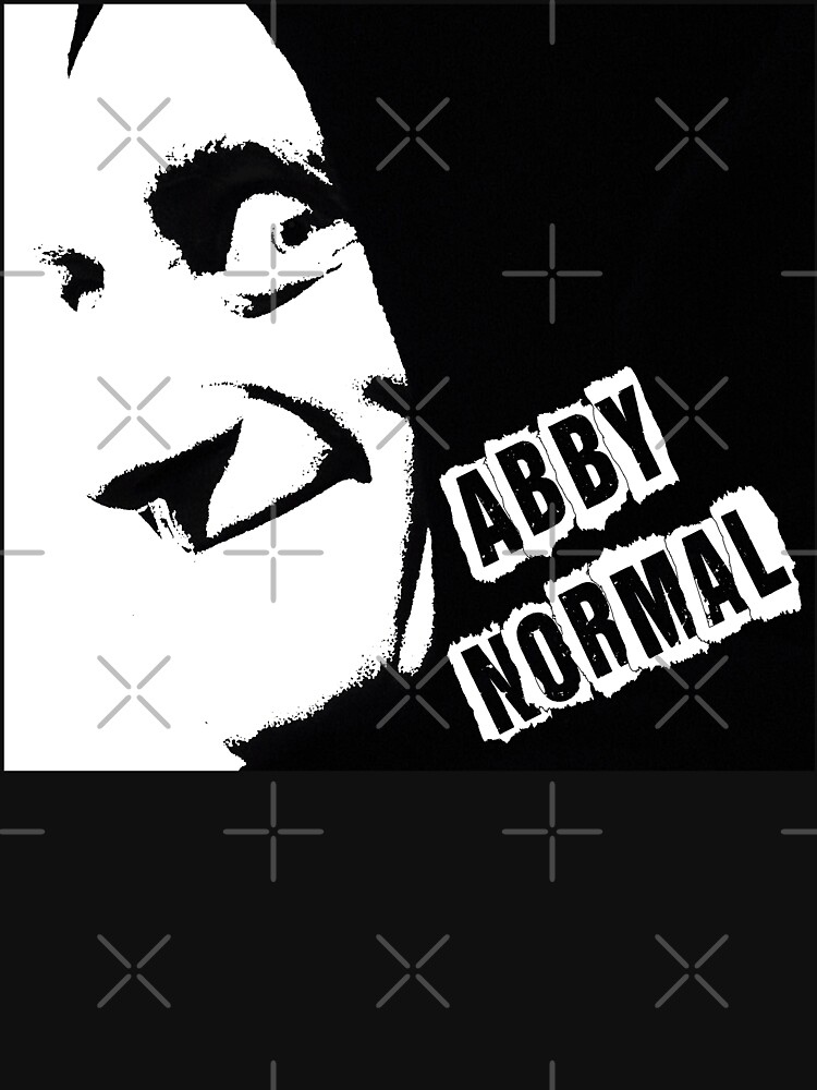 "Abby Normal" T-shirt for Sale by bentWitch | Redbubble | young ...