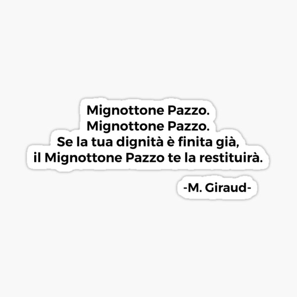 "Mignottone Pazzo" Sticker for Sale by MasonArt | Redbubble