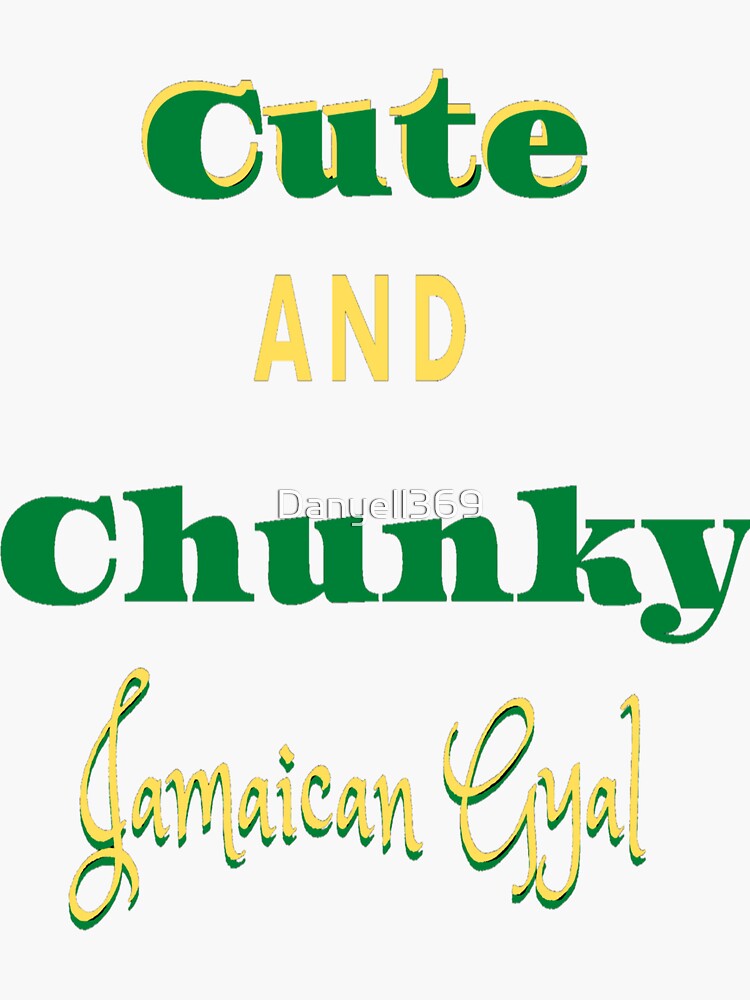 "Cute And Chunky Jamaican Gyal" Sticker for Sale by Danyell369 | Redbubble