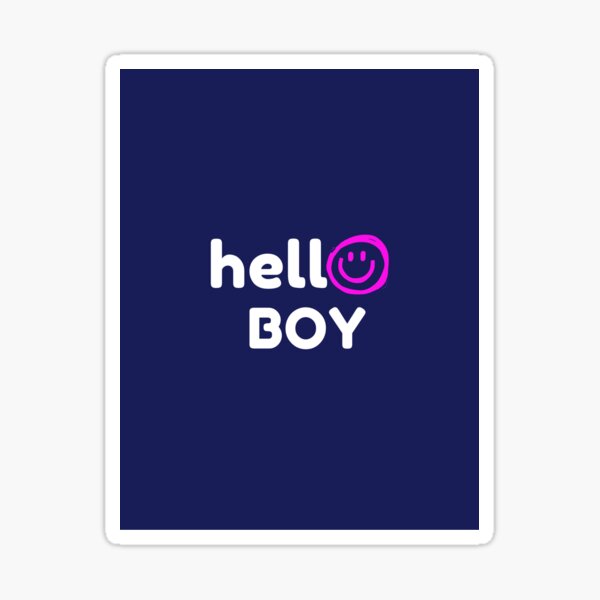 "hello boy" Sticker by iconicx | Redbubble