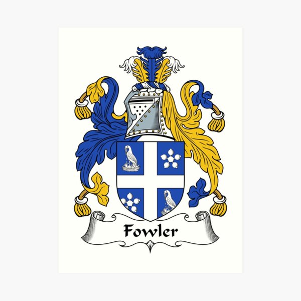 "Fowler Coat of Arms / Fowler Family Crest" Art Print for Sale by ...