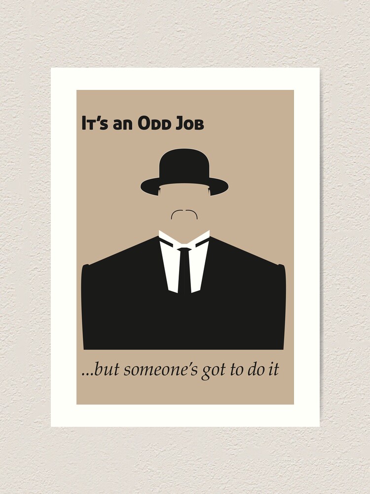 "The Odd Job" Art Print for Sale by pompster | Redbubble