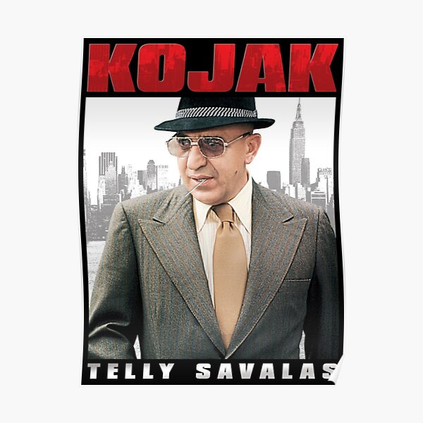 Kojak Posters | Redbubble