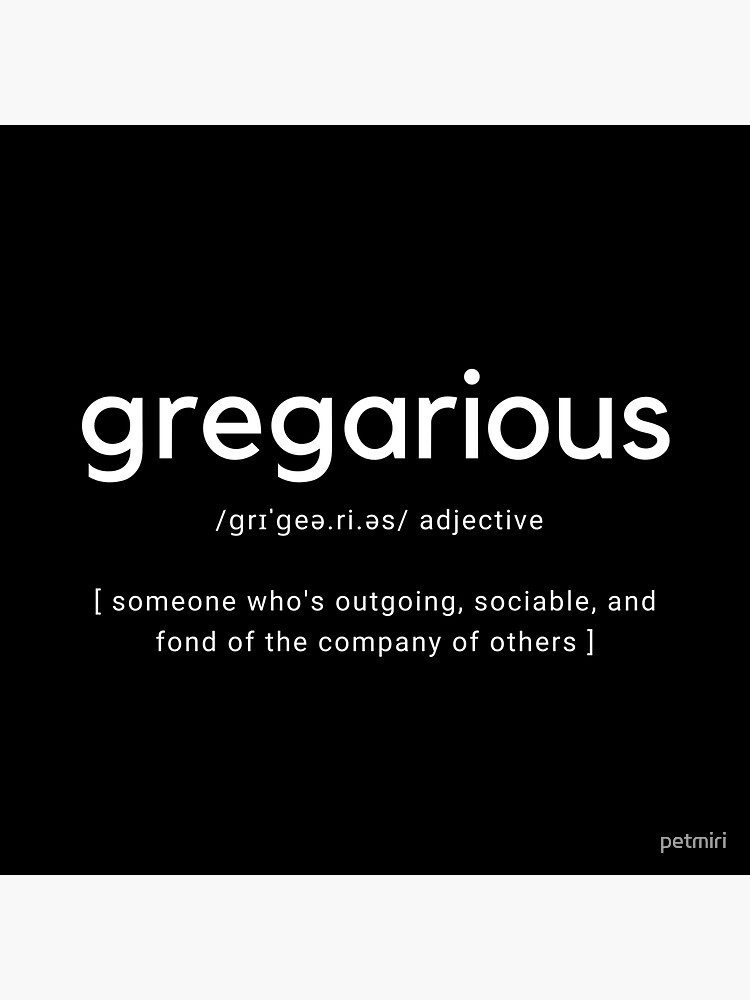 "Gregarious Word Definition" Sticker by petmiri | Redbubble