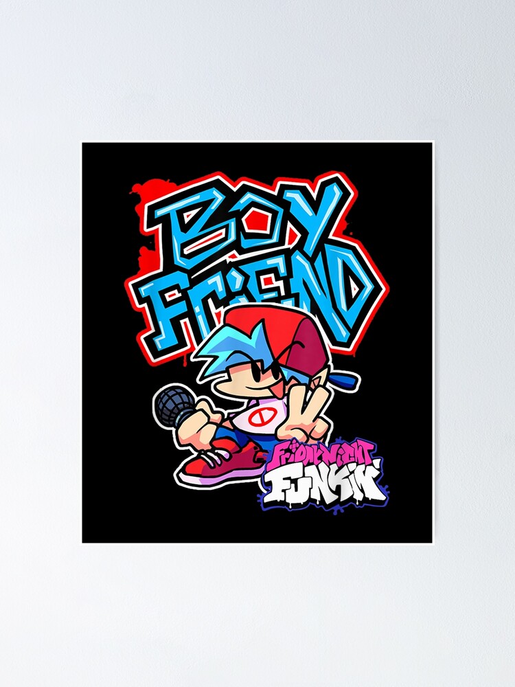 "Friday Night Funkin Boyfriend Logo Art" Poster by KellyLSanchez ...