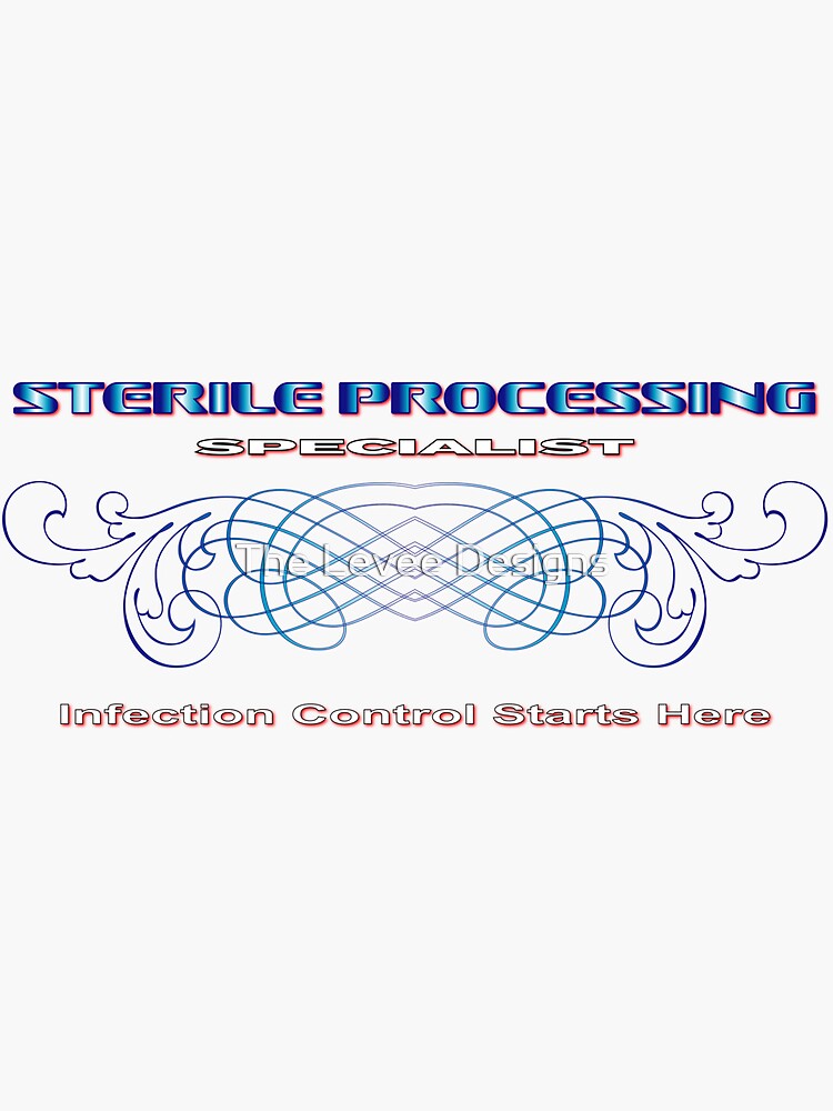"Sterile Processing Specialist Flourish" Sticker for Sale by ...