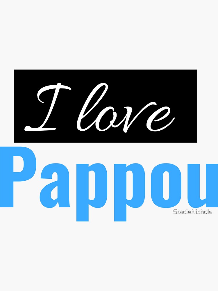 "I Love Pappou" Sticker for Sale by StacieNichols | Redbubble