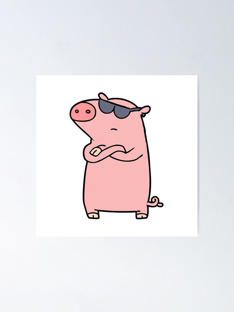 "Glass Wearing Cool Funny Pig Swag " Poster by topnodream13 | Redbubble