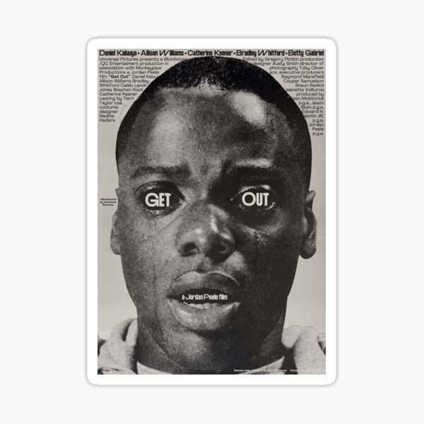 "get out poster " Sticker for Sale by lost-heart | Redbubble