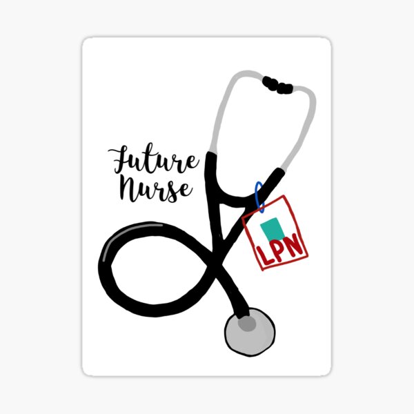 "Future nurse LPN stethoscope " Sticker by erhuems | Redbubble