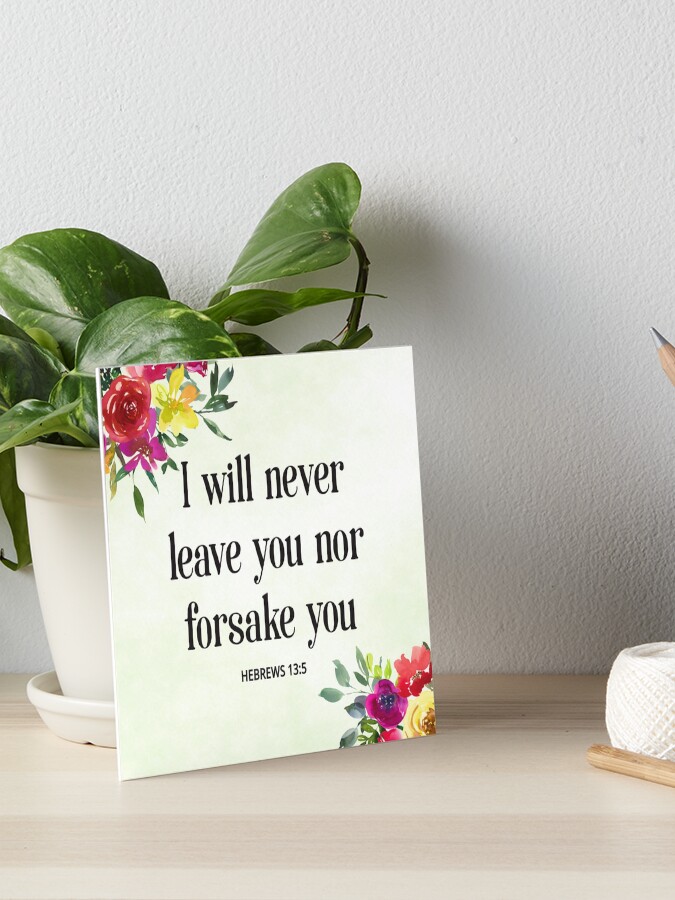 I Will Never Leave You Nor Forsake You Hebews Online ...