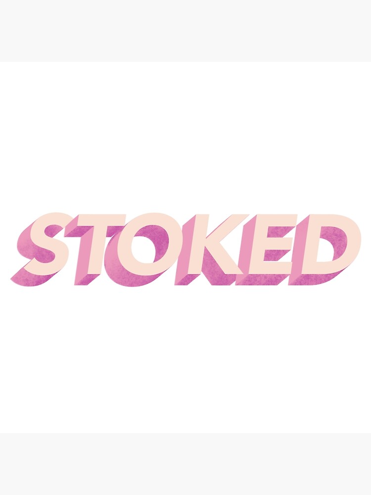 "Stoked Typography Logo Pink" Poster by SkiBumArt | Redbubble