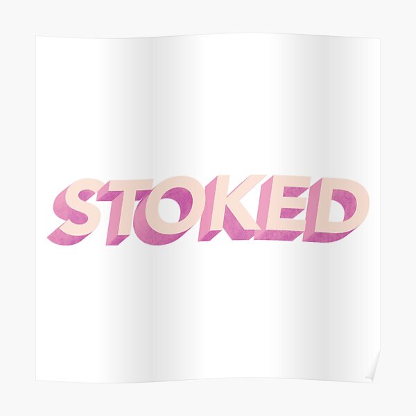 "Stoked Typography Logo Pink" Poster by SkiBumArt | Redbubble