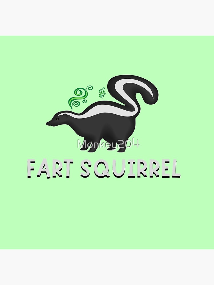 "Fart Squirrel " Poster for Sale by Monkey204 | Redbubble